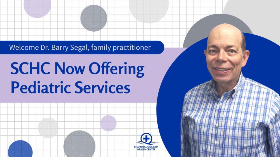 Welcome Dr. Barry Segal | Sharon Community Health Center